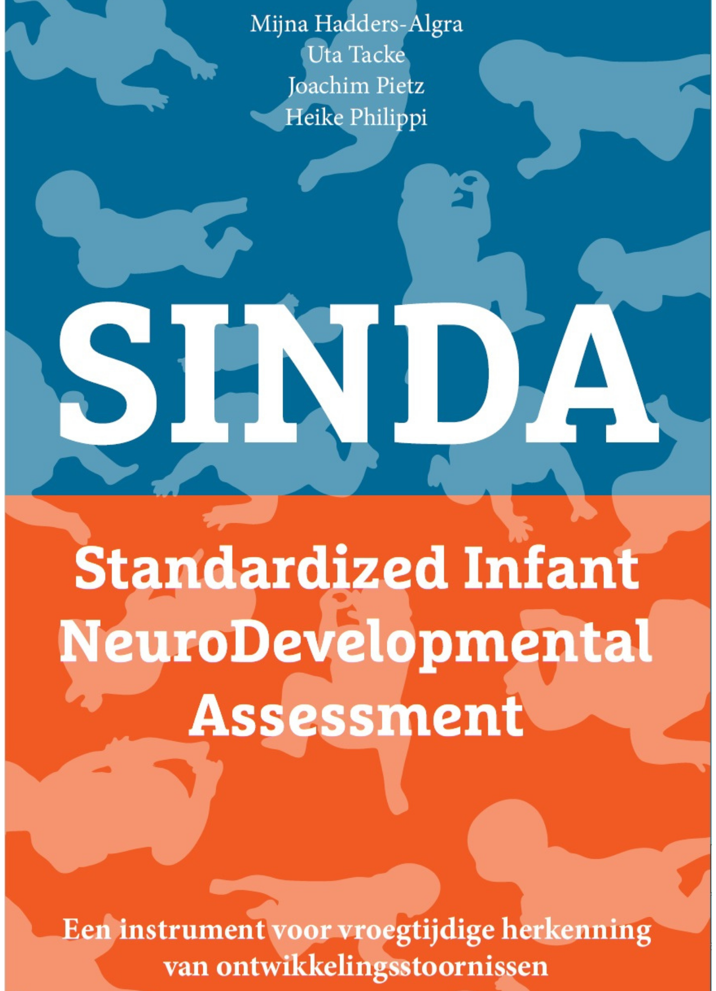 Standardized Infant NeuroDevelopmental Assessment (SINDA ...